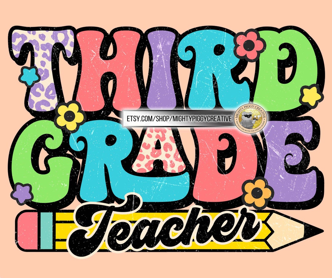 Third Grade Teacher PNG File, Sublimation Design Download, Digital ...