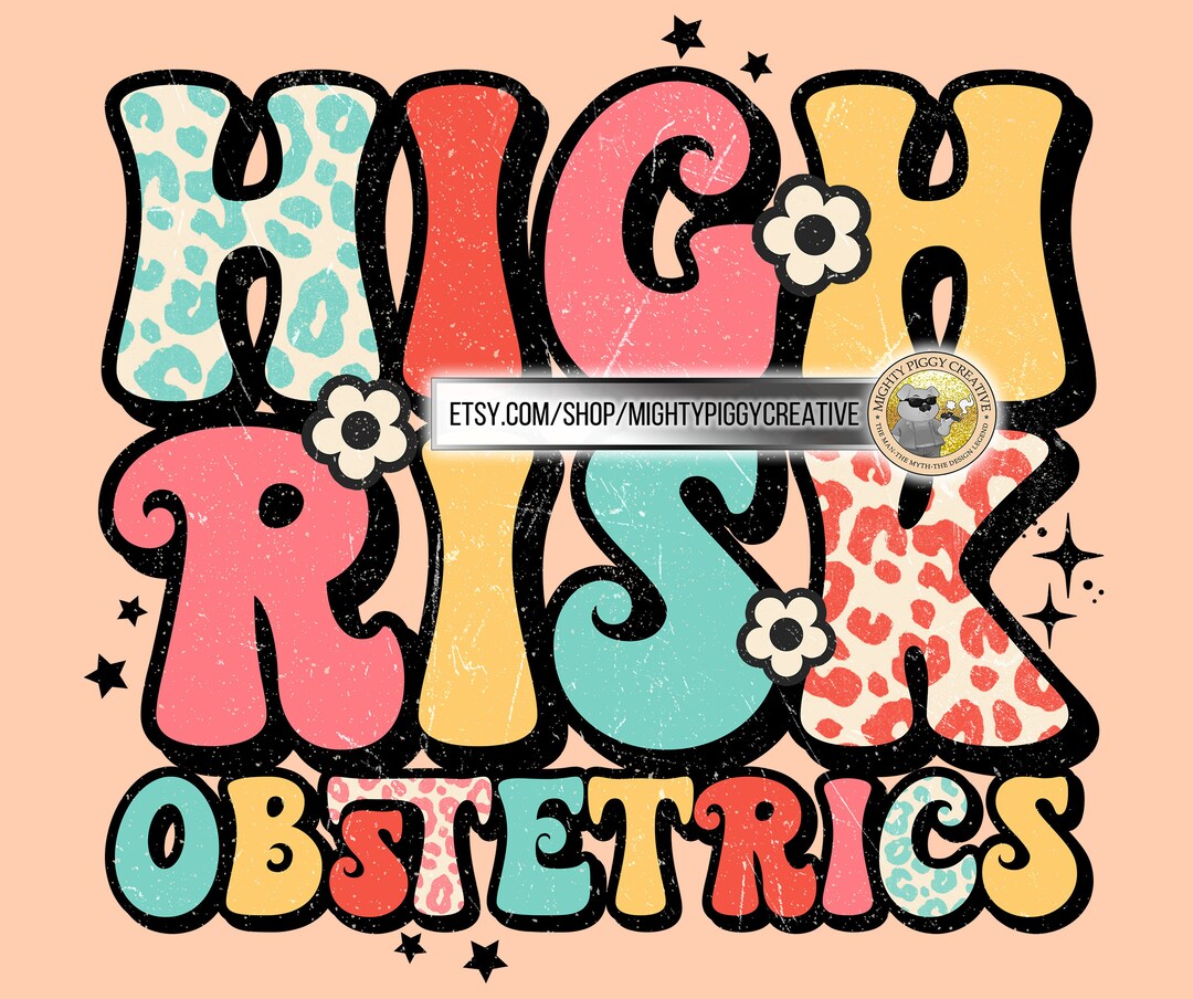 High Risk Obstetrics PNG Sublimation Designs Download - Etsy