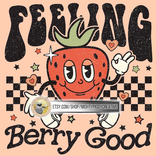 Feeling Berry Good Png Strawberry Png Strawberry - Etsy