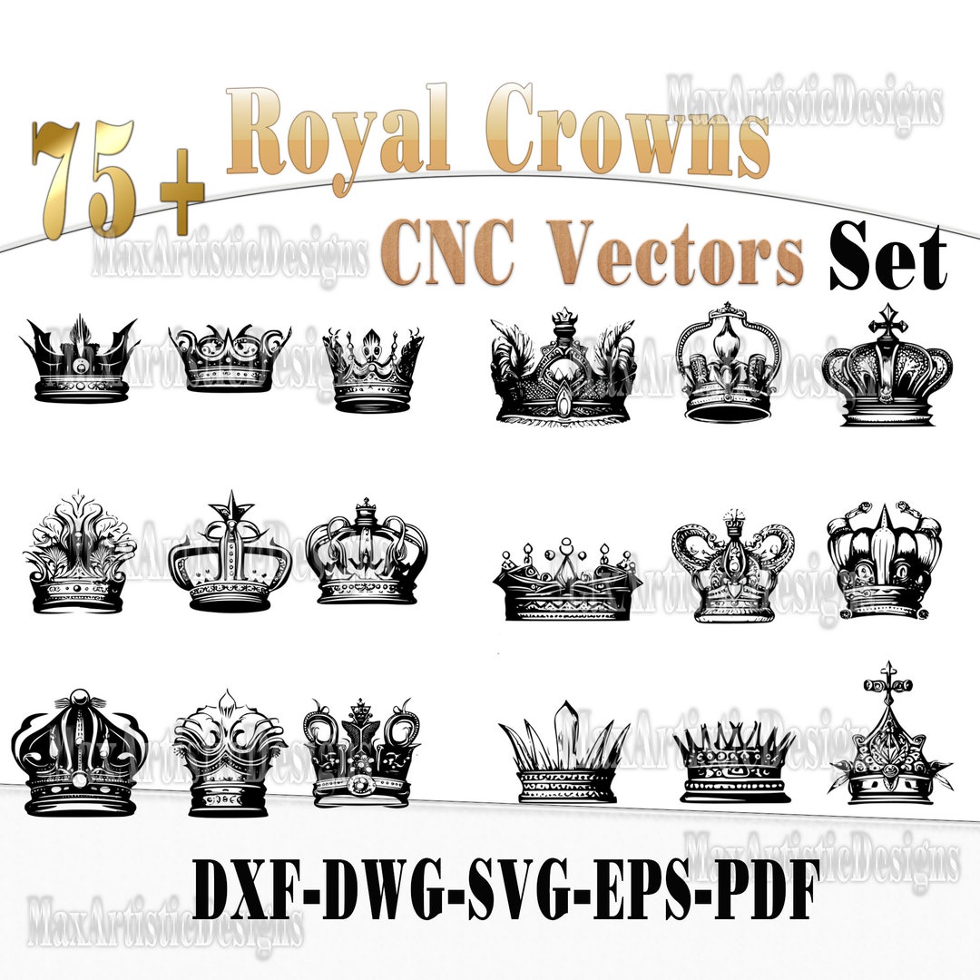 75+ Royal Crowns Cnc Laser Cut Models King, Queen Crown Vector Files ...