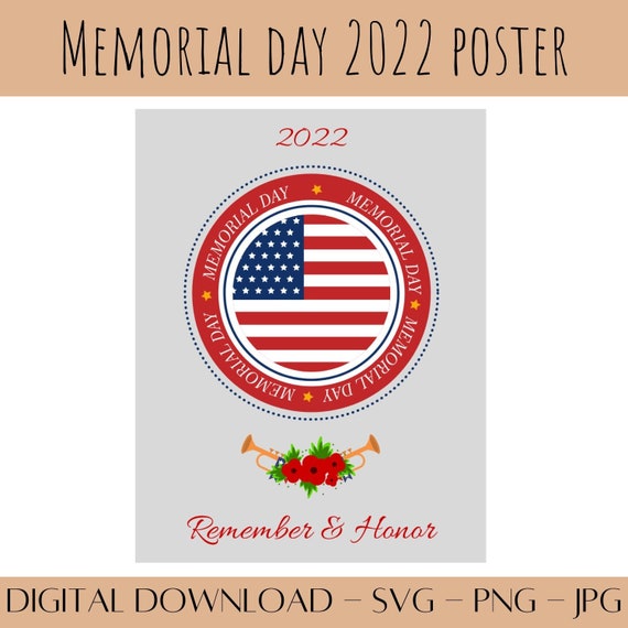 2022 Memorial Day Poster Digital Download PNG SVG JPG - Etsy