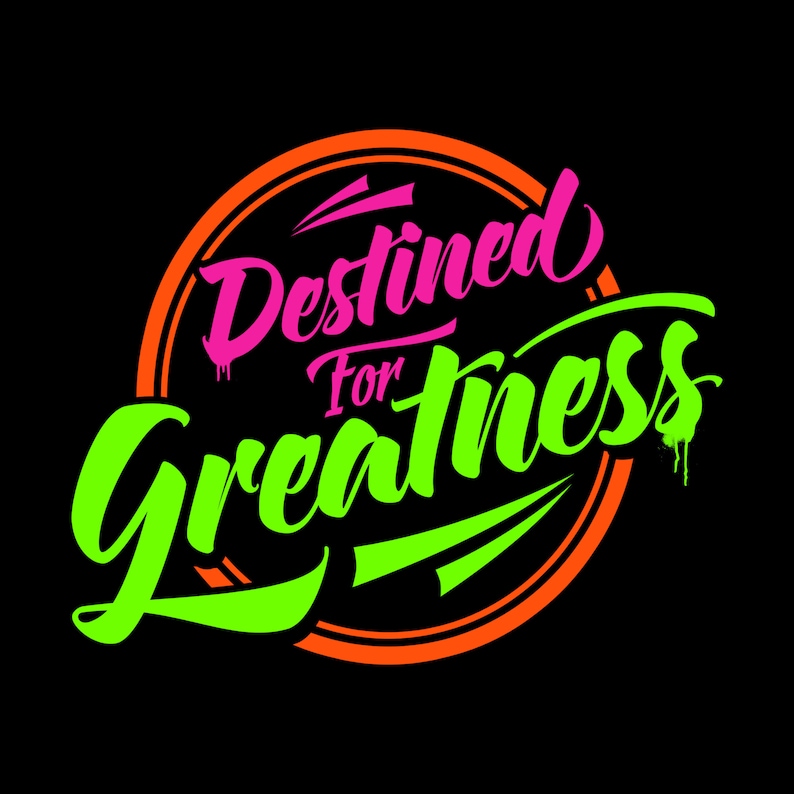 Destined for Greatness Quote Png Quote Tshirt Design Png - Etsy