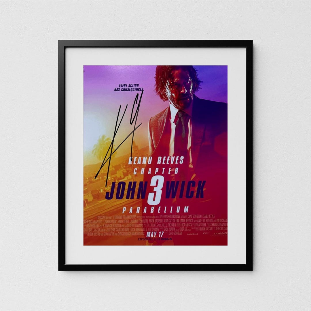 Keanu Reeves Autograph John Wick Signed Poster Authentic Signature With ...