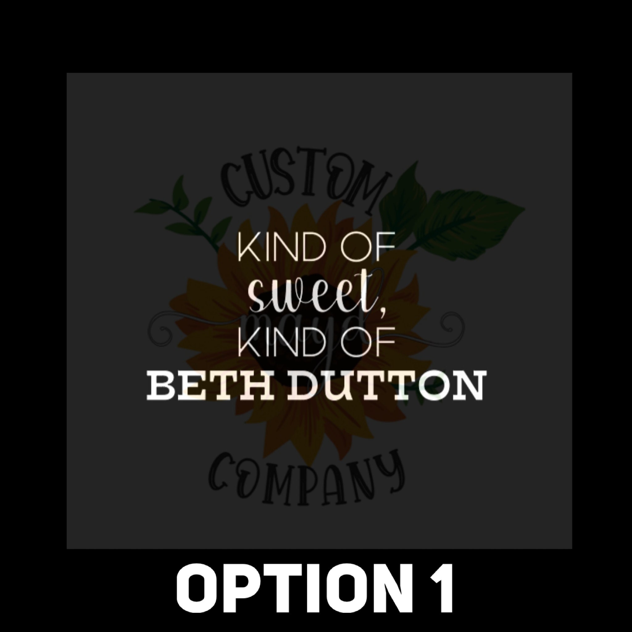 Kind of Sweet, Kind of Beth Dutton Decal Sticker - Etsy