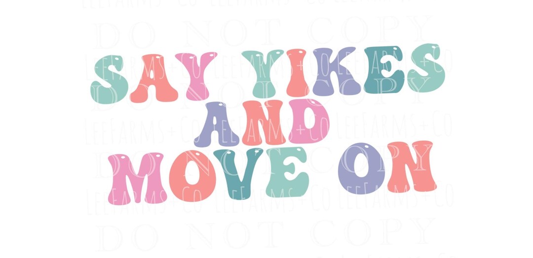 Say Yikes PNG - Etsy