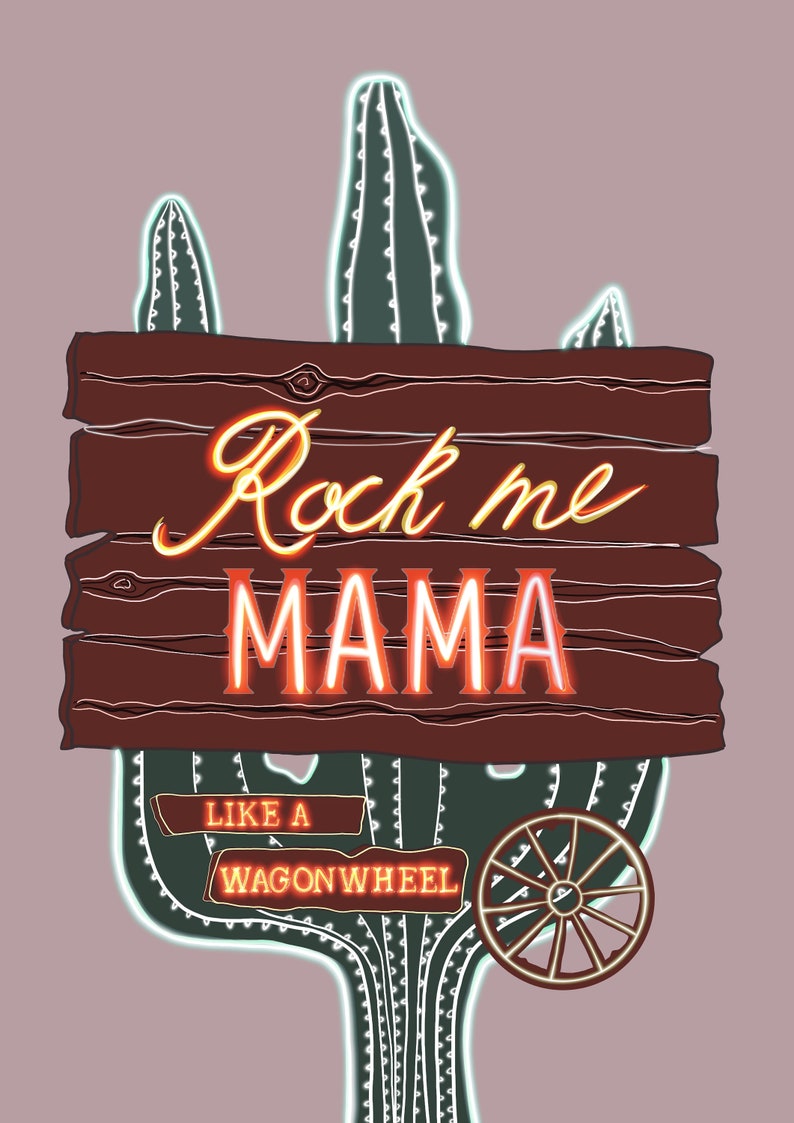 Wagon Wheel Song Lyric Print: Country Music Western Cactus Neon Art - Etsy