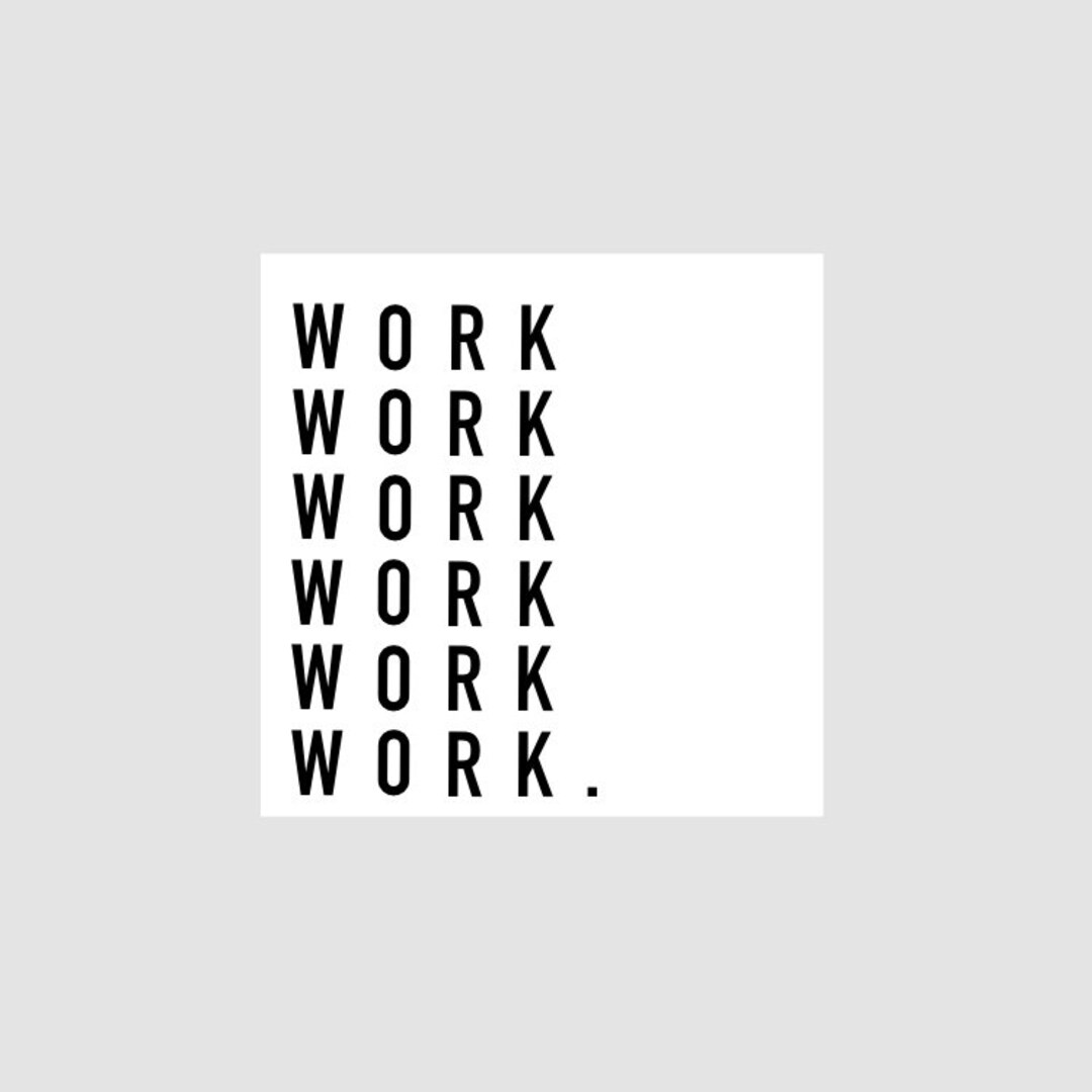 Work Rihanna Sticker Rihanna Song Sticker Fenty Badgalriri - Etsy España