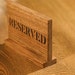 Oiled Wooden Tabletop Reserve Plate, Reserved Table Sign With Logo ...