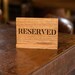 Oiled Wooden Tabletop Reserve Plate, Reserved Table Sign With Logo ...