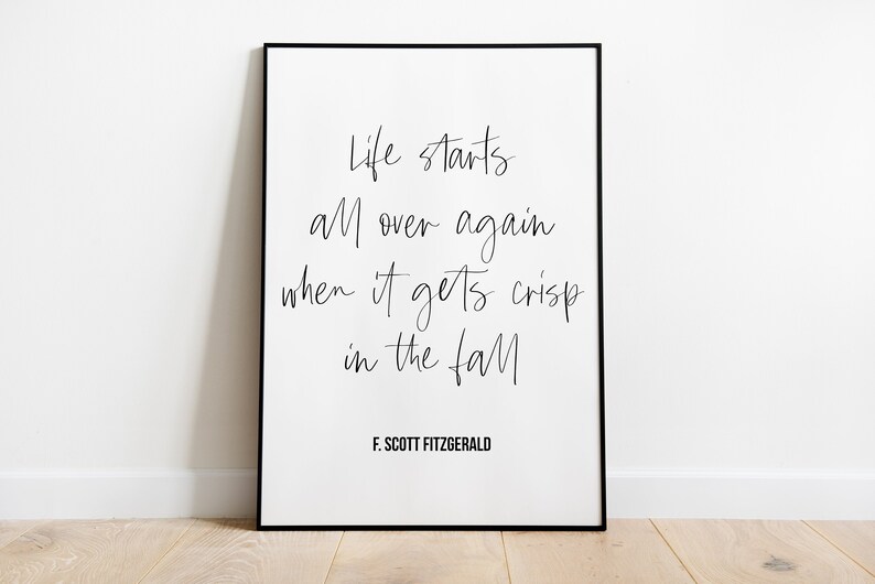 Life Starts All Over Again When It Gets Crisp in the Fall Printable, F ...