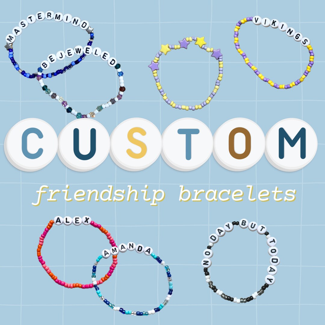 Custom Friendship Bracelets - Etsy