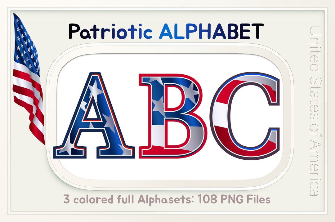 Patriotic American Alphabet, USA Alphaset, American Flag Letters ...