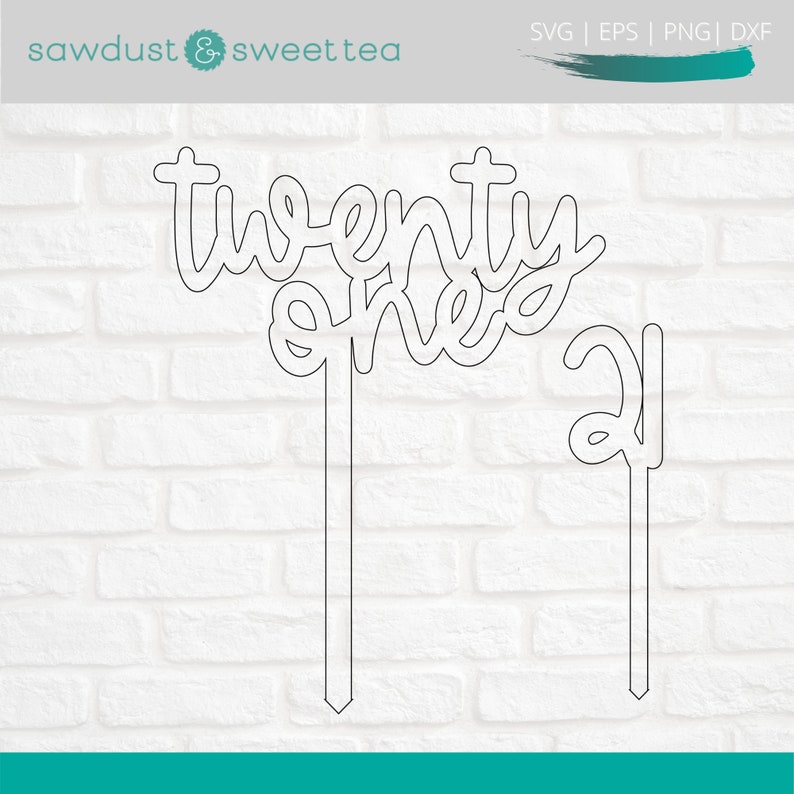 Twenty One Cake Topper SVG, Twenty One Cupcake Topper SVG, 21st ...