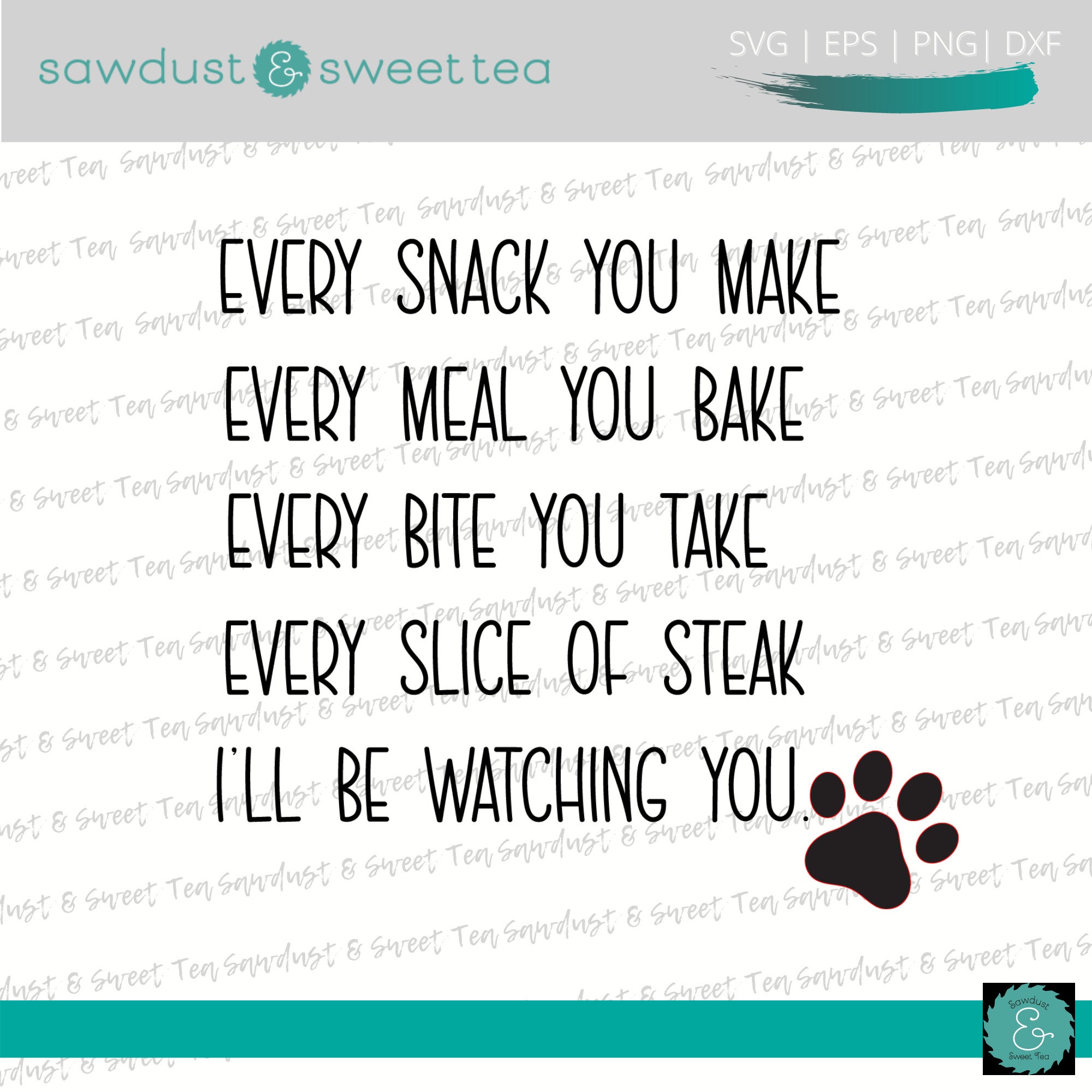 Every Snack You Make SVG, Every Meal You Make SVG, I'll Be Watching You ...