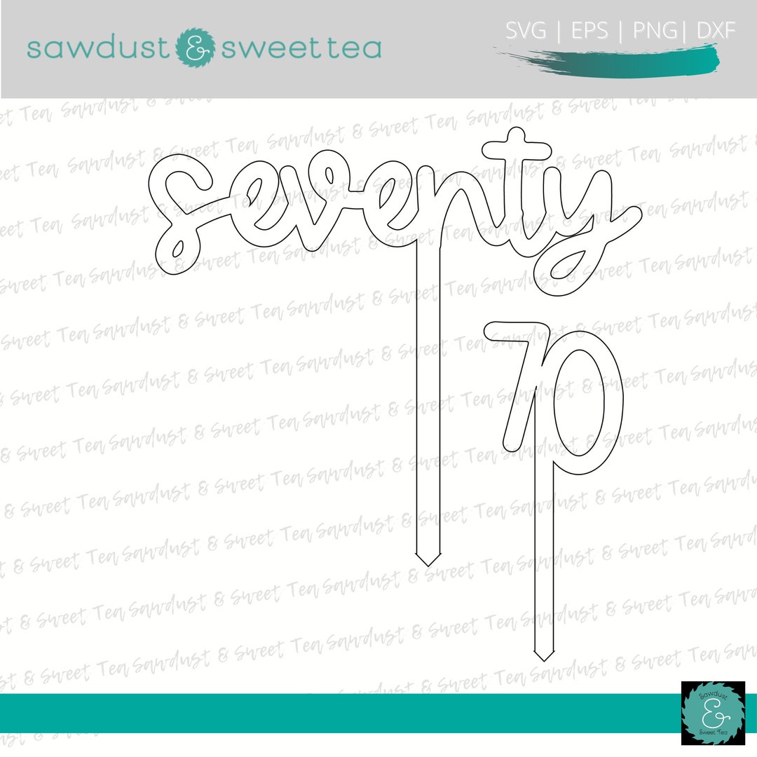 Seventy Cake Topper SVG, Seventy Cupcake Topper SVG, 70th Birthday SVG ...