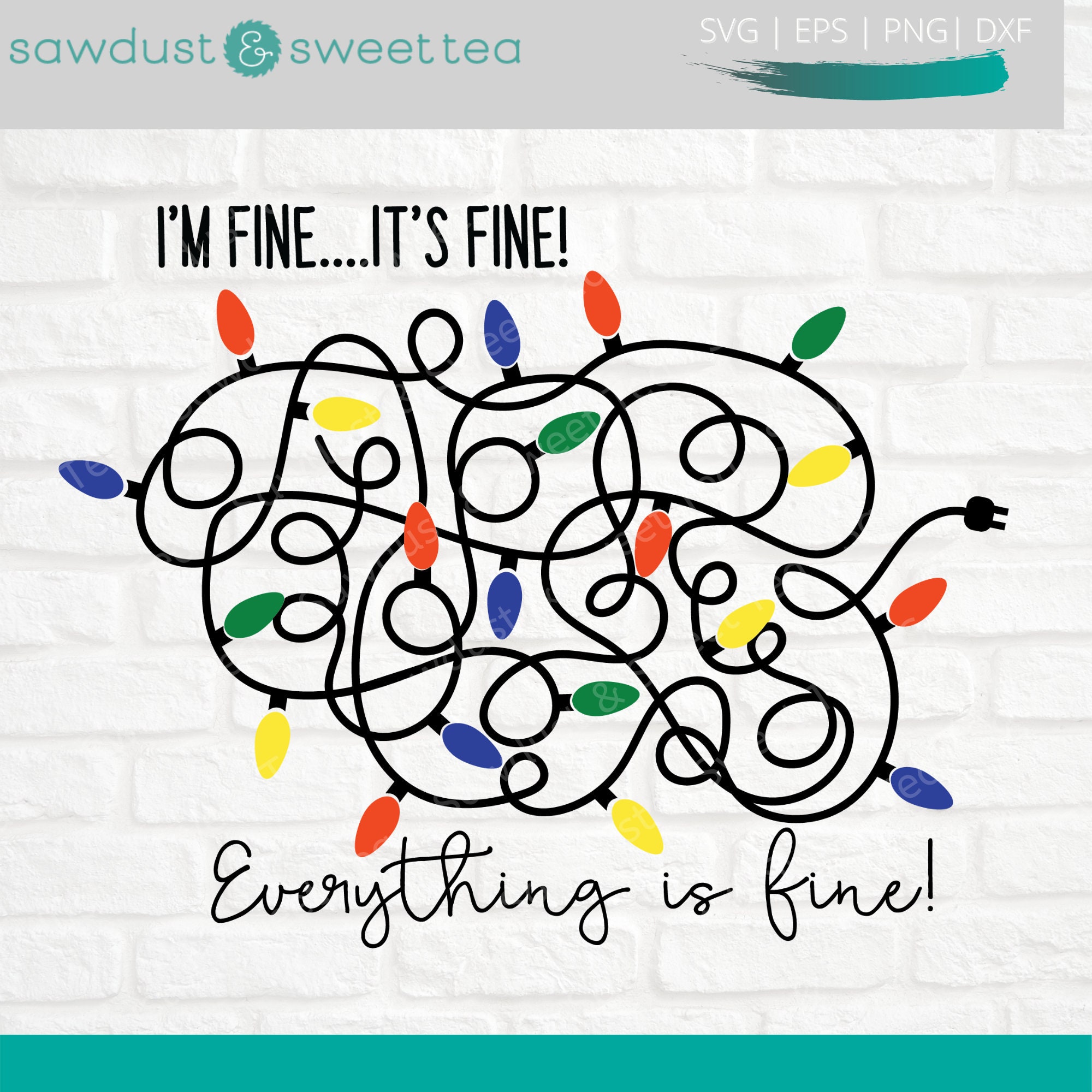 I'm Fine It's Fine Everything is Fine SVG, I'm Fine SVG, Tangled Lights ...