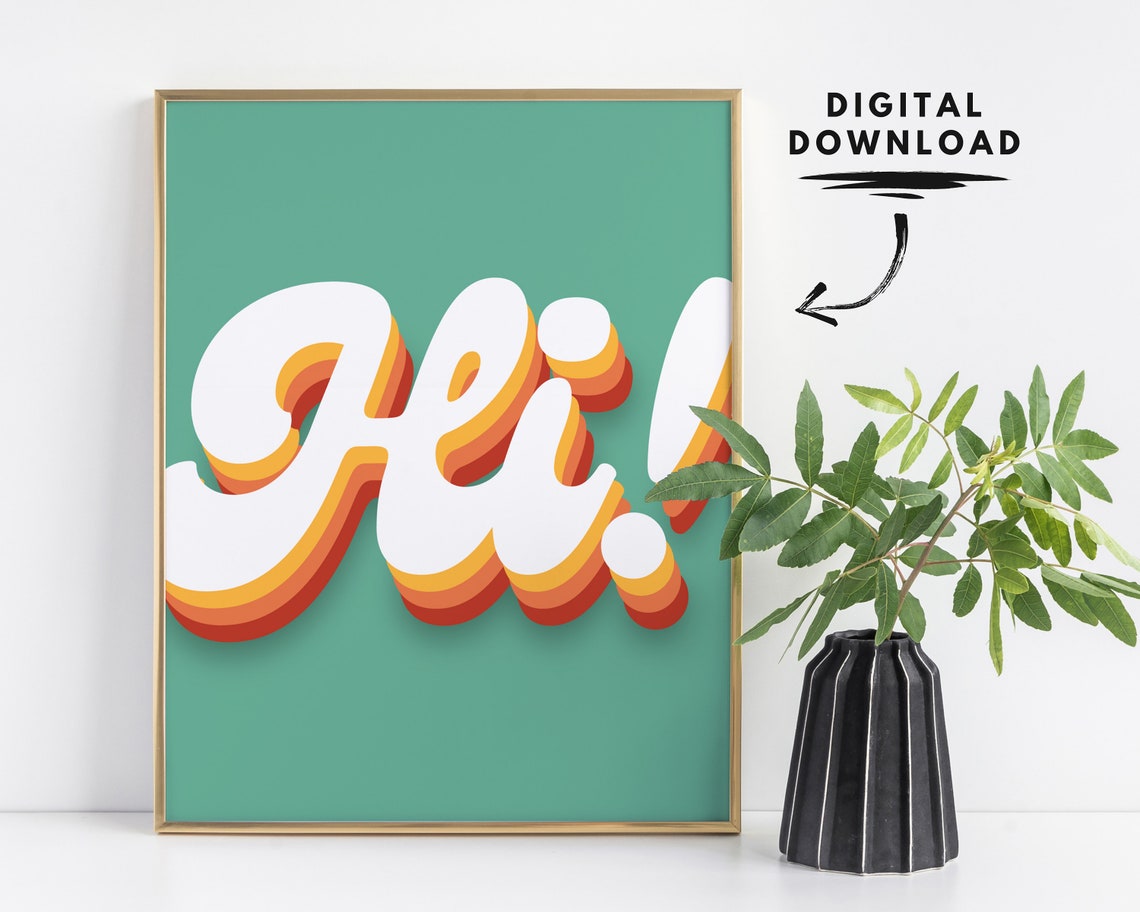 Hi Sign Poster Printable Wall Art Digital Download - Etsy