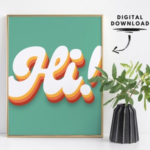 Hi Sign Poster, Printable Wall Art, Digital Download, Typography Print ...