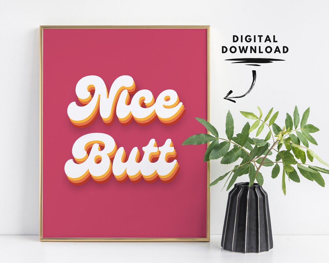 Nice Butt Poster Printable Wall Art Digital Download - Etsy