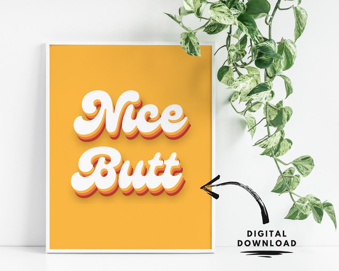 Nice Butt Poster Printable Wall Art Digital Download - Etsy