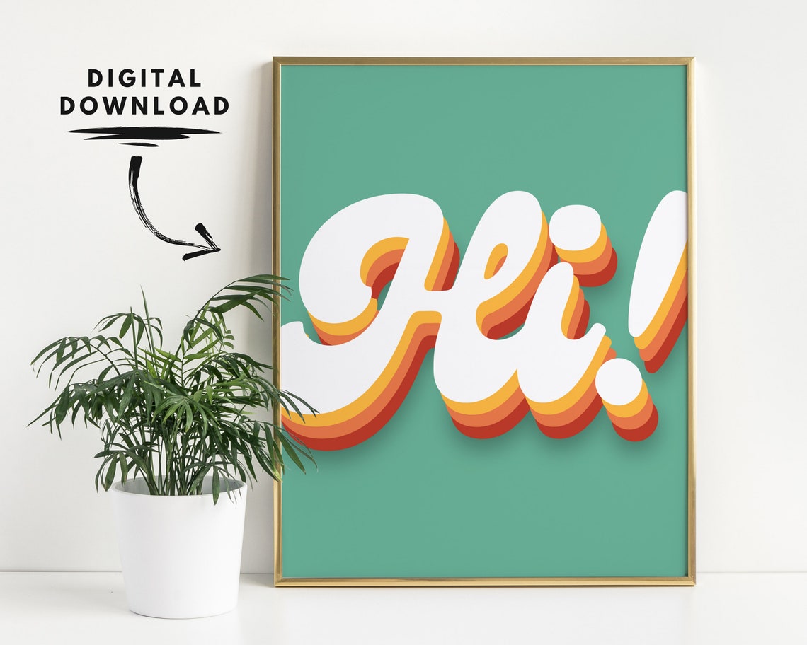 Hi Sign Poster, Printable Wall Art, Digital Download, Typography Print ...