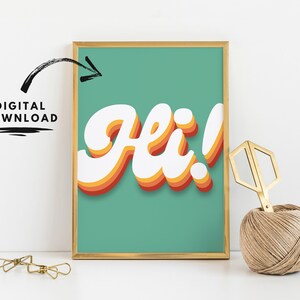 Hi Sign Poster, Printable Wall Art, Digital Download, Typography Print ...