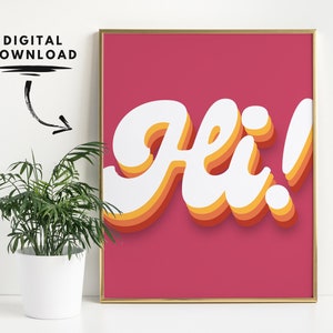 Hi Sign Poster, Printable Wall Art, Digital Download, Typography Print ...