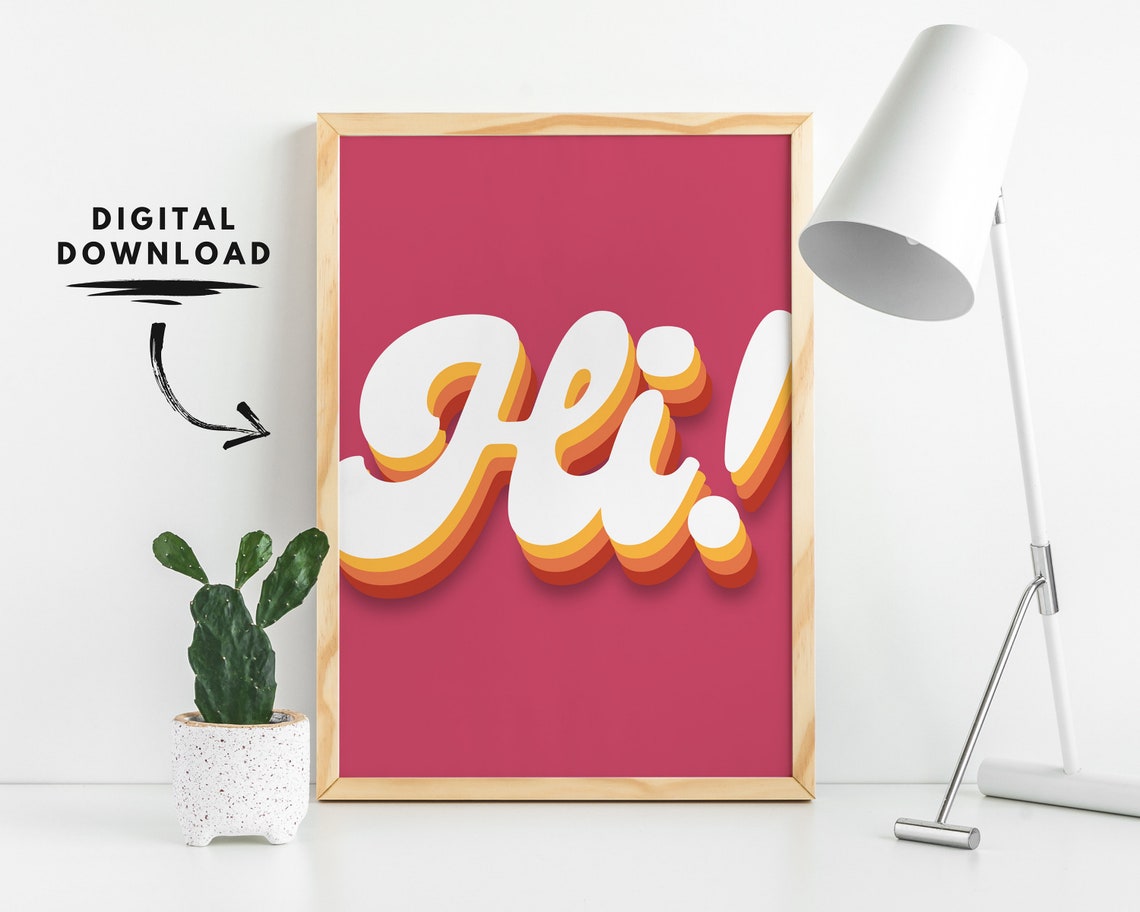Hi Sign Poster Printable Wall Art Digital Download | Etsy