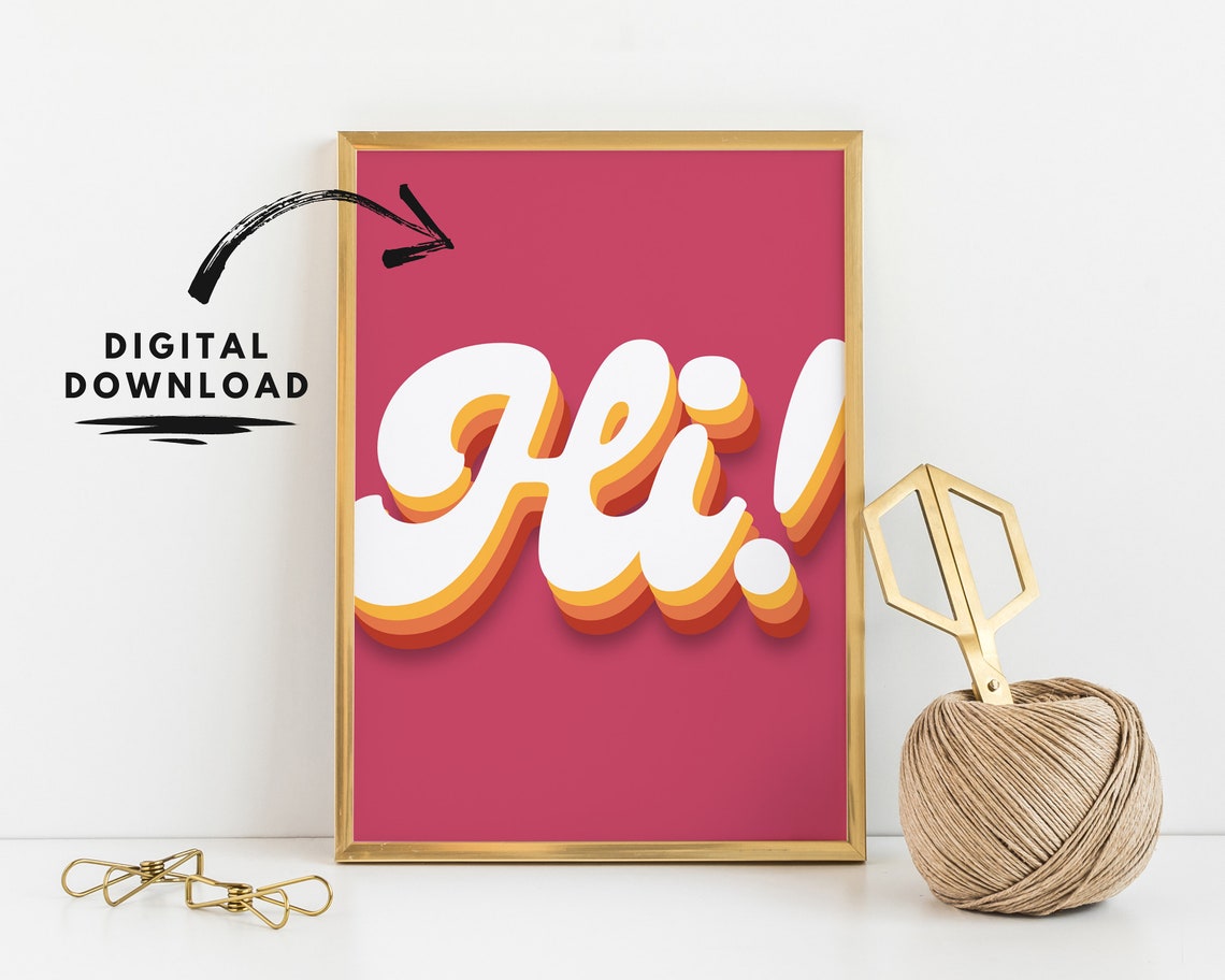 Hi Sign Poster Printable Wall Art Digital Download - Etsy