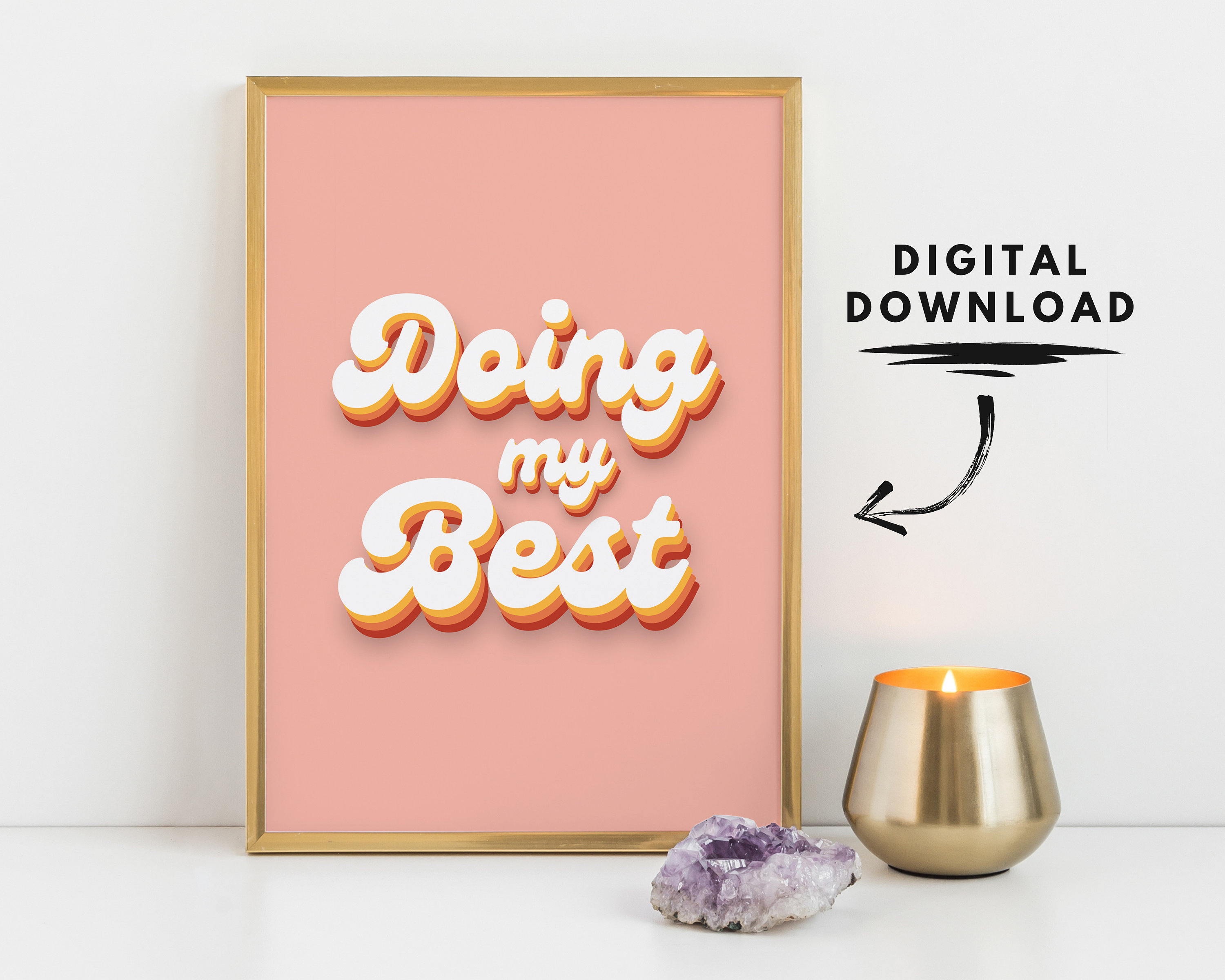 Doing My Best, Self Love Print, Printable Wall Art, Work Motivation ...
