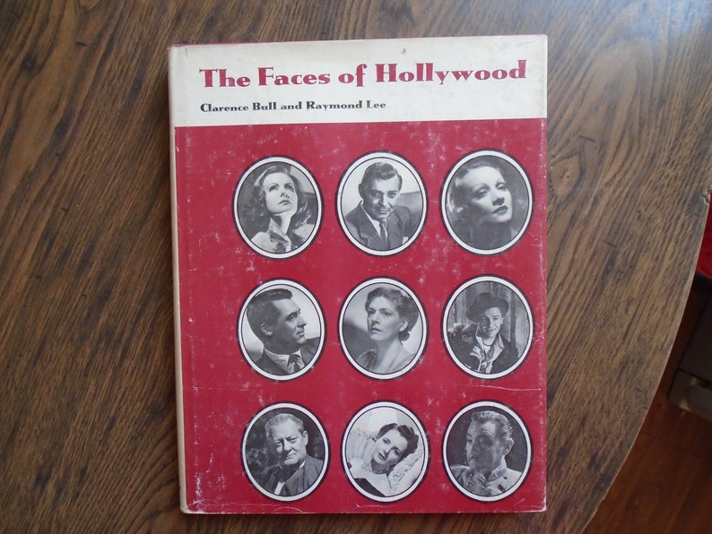 The Faces of Hollywood by Clarence Bull and Raymond Lee Portraits of ...