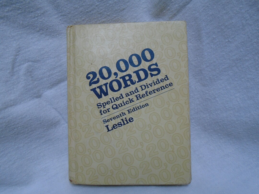 20,000 Words Spelled and Divided for Quick Reference, Seventh Edition ...
