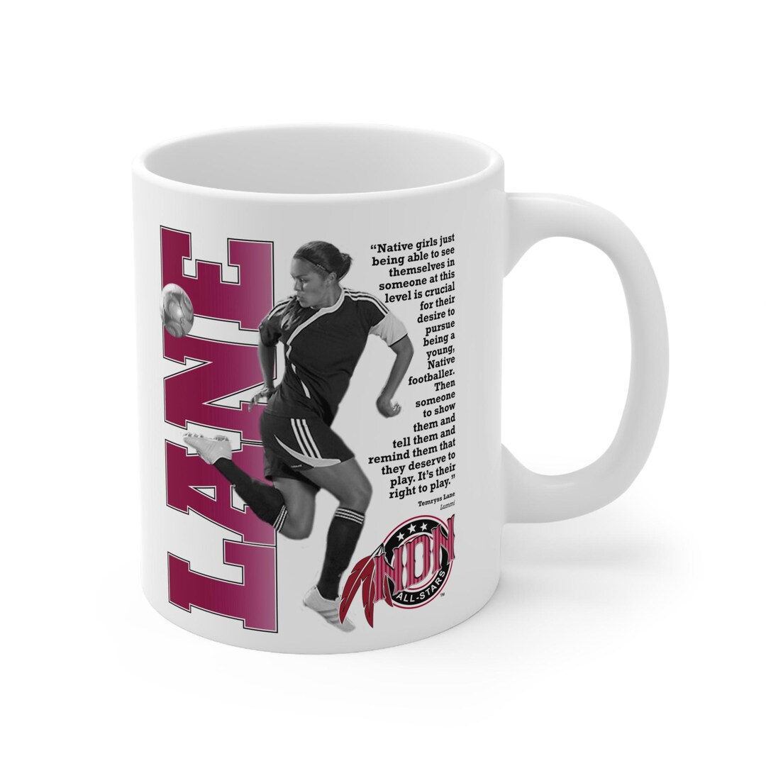 Native American Athlete Temryss Lane Soccer "action" Mug - Lummi - NDN ...