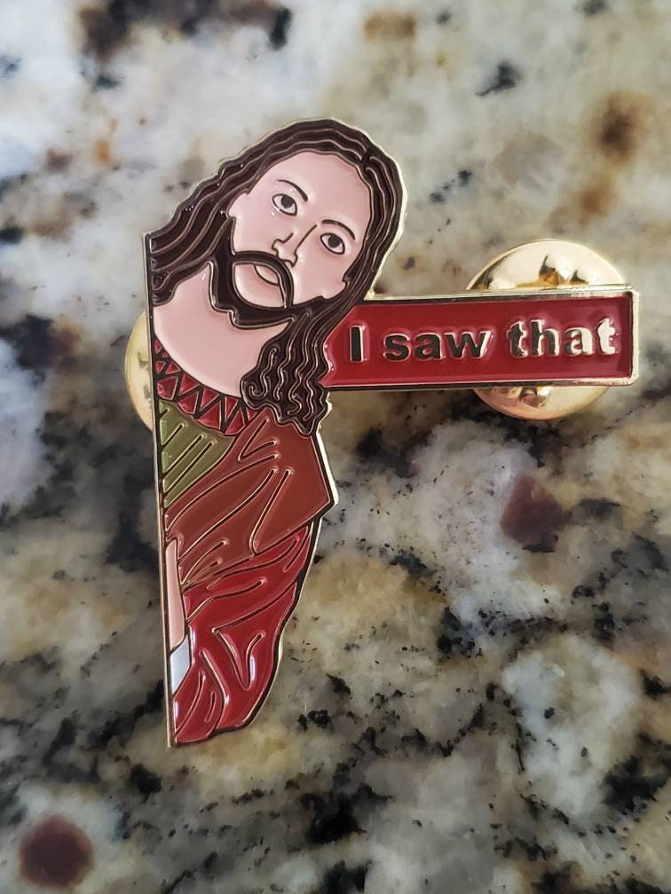 BACK IN STOCK Jesus I Saw That Pin Comical Meme Enamel - Etsy