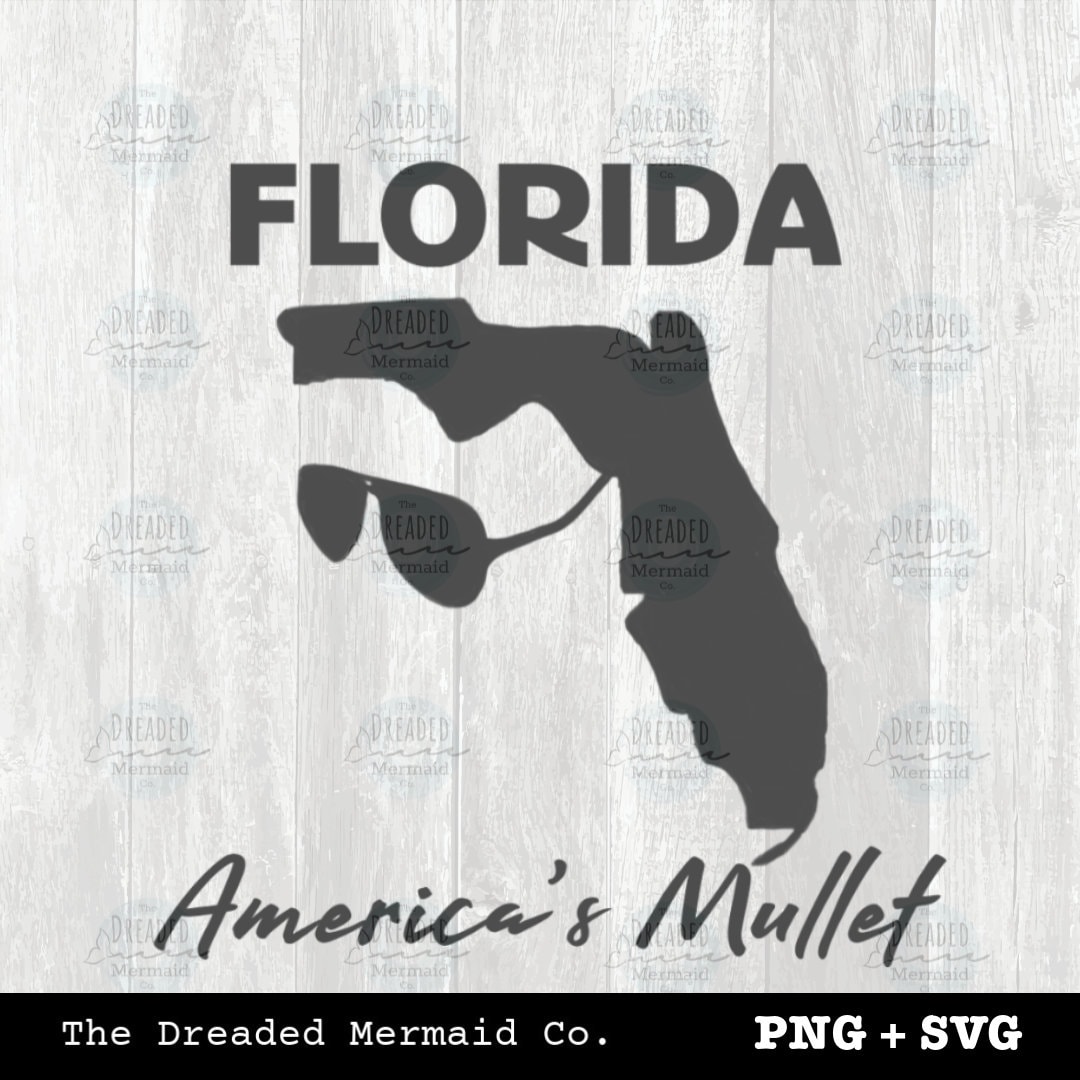 FLORIDA America's Mullet SVG + PNG Digital File Instant Download ...