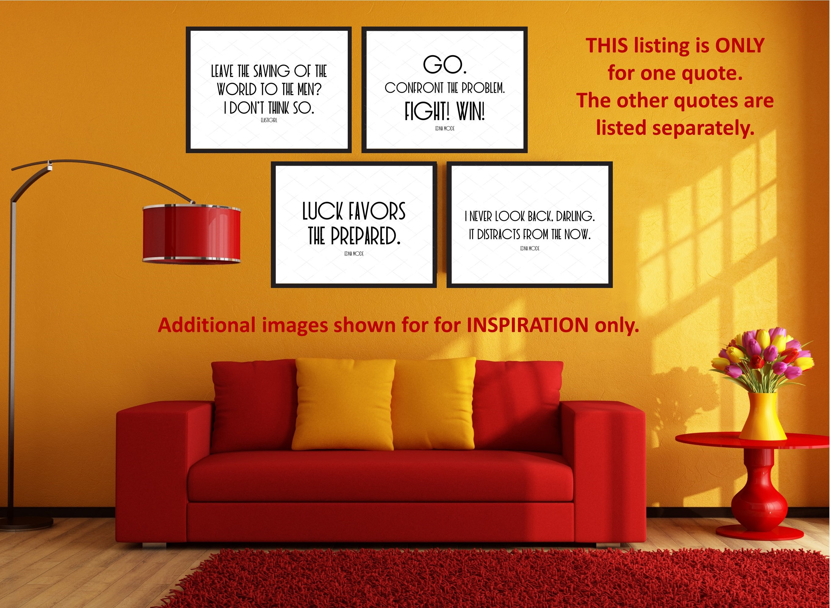 Go. Confront the Problem. Fight! Win! Motivational Quote by Edna Mode ...