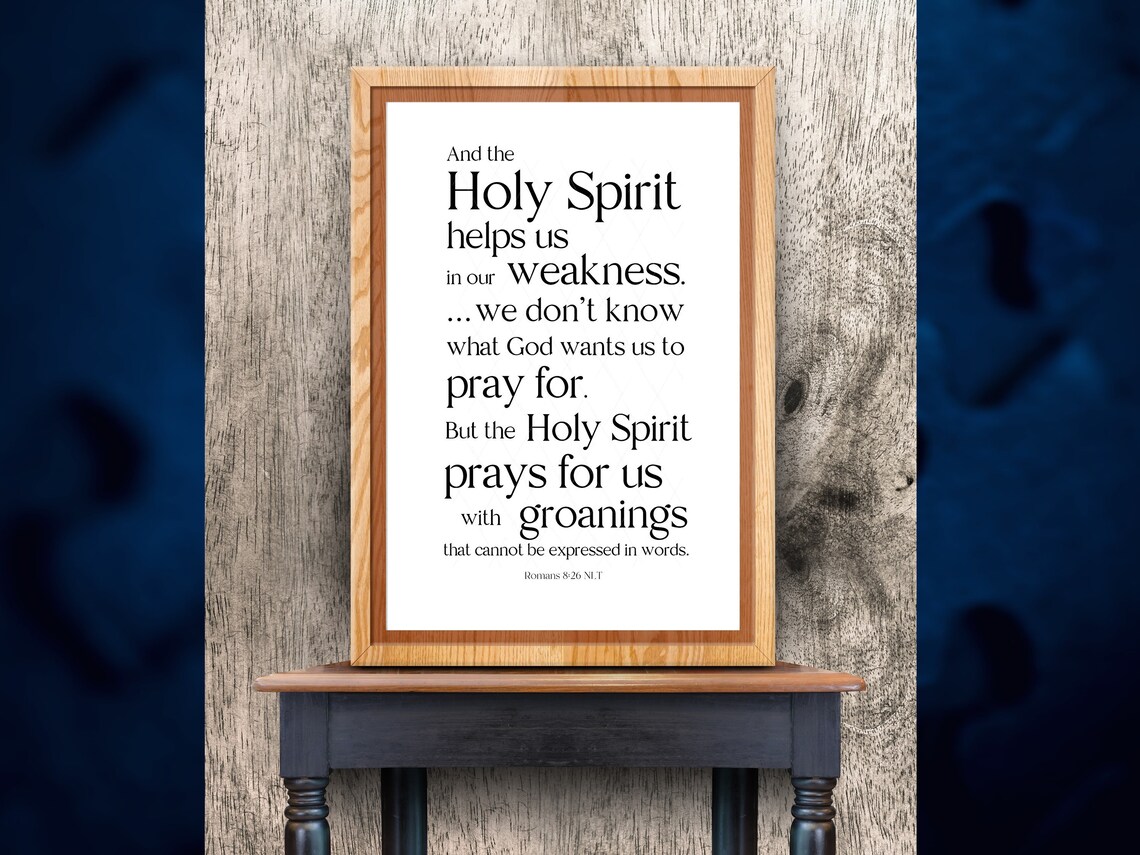 The Holy Spirit Helps Us to Pray Scripture Romans 8:26 - Etsy