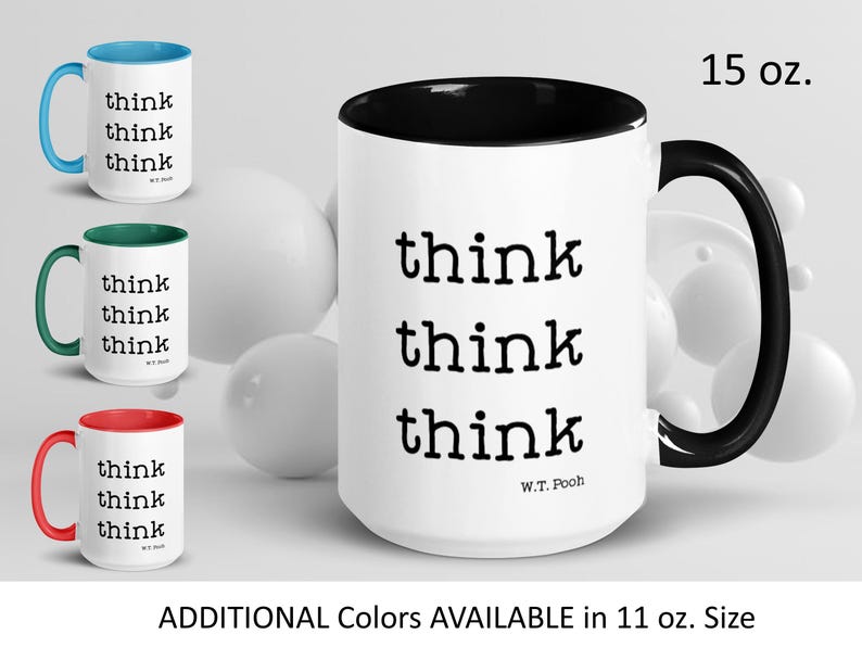Mug "think Think Think" Quote by W.T. Pooh Gift for Thinkers ...