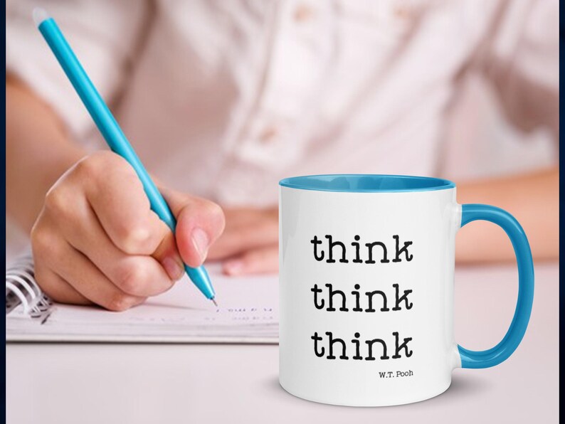 Mug "think Think Think" Quote by W.T. Pooh Gift for Thinkers ...