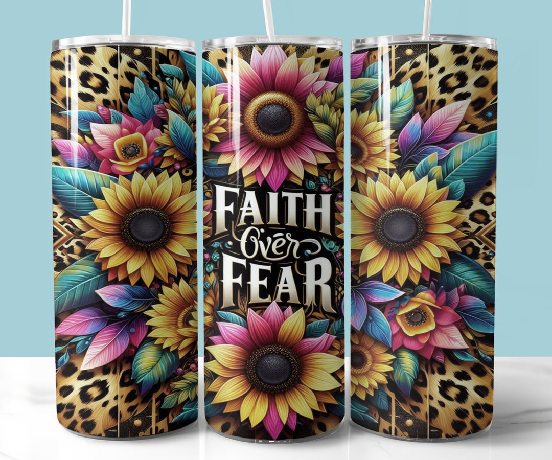 Faith Over Fear Tumbler Wrap, Christian Religious 20oz Skinny Tumbler ...