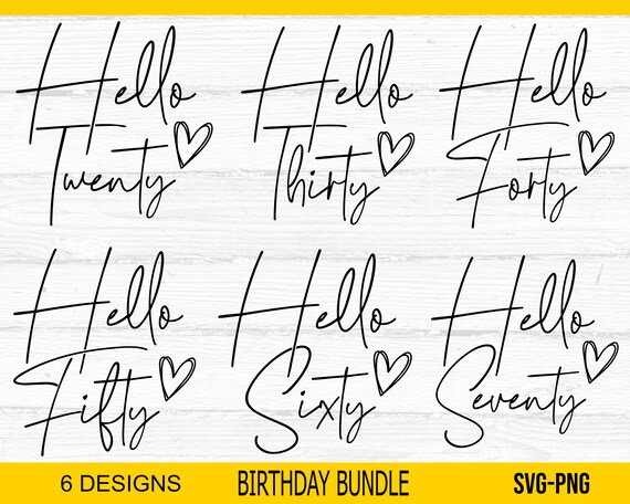 Birthday SVG Bundle Hello Fifty SVG Hello Forty Svg Hello - Etsy Canada