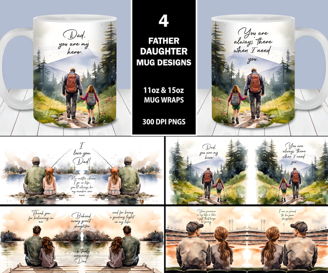 Father Daughter Quotes Mug Wrap Bundle, 11oz and 15oz Mug Template ...