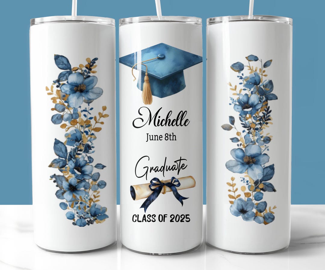 Blue Gold Graduation 2025 Tumbler Wrap PNG, 20oz Skinny Tumbler PNG ...