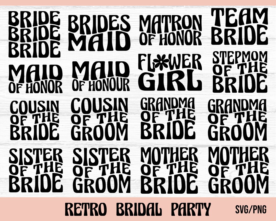 Retro Bridal Party SVG Bundle, Bride SVG, Wedding Party Svg ...