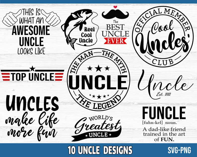 Uncle SVG Bundle, Uncle Quotes SVG, Uncle Shirt Svg, Uncle Mug Design ...