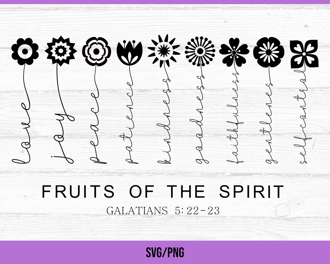 Fruits of the Spirit SVG, Bible Verse SVG, Scripture Svg, Wildflowers ...
