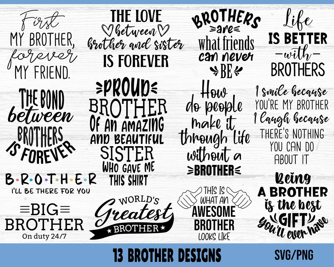 Brother Svg Bundle Big Brother Svg Brother Quotes Svg Siblings Svg