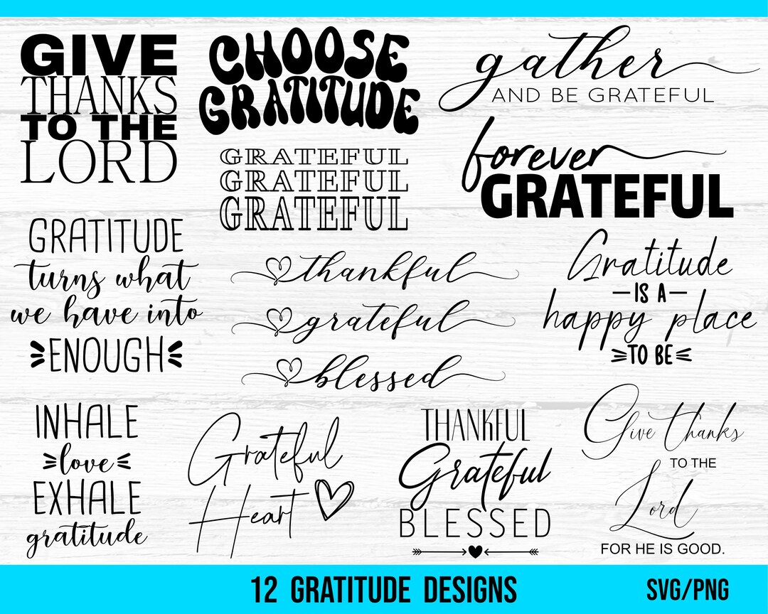 Gratitude SVG Bundle, Grateful SVG, Thankful Grateful Blessed Svg ...