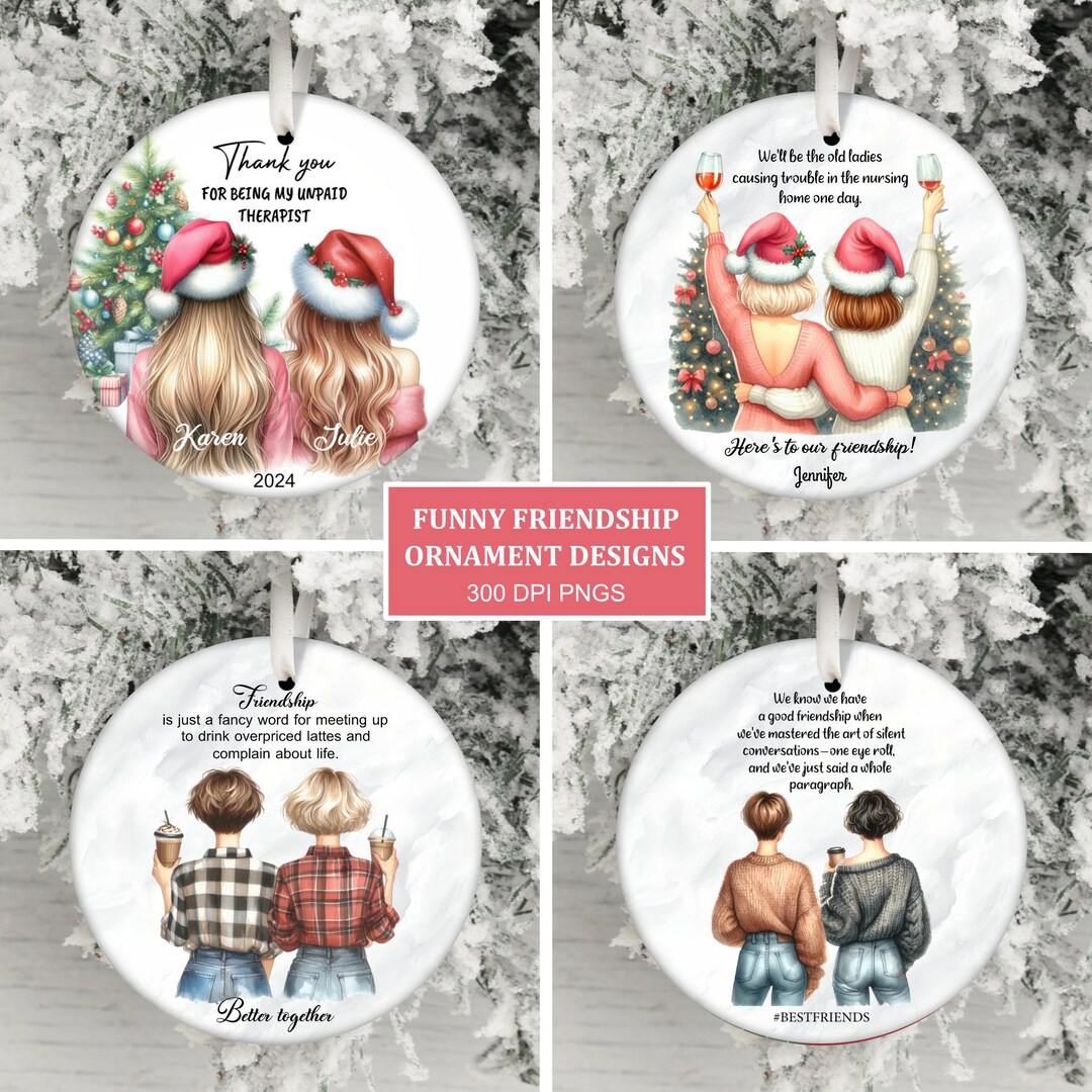 Funny Friendship Quotes Ornament Bundle PNG, Friendship Christmas ...