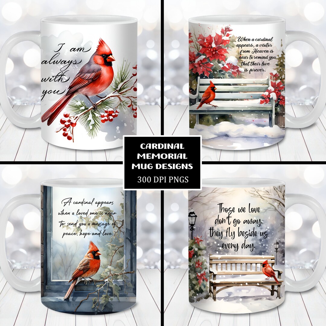 Cardinal Memorial Quote Mug Wrap Bundle, 11oz 15oz (digital Download ...